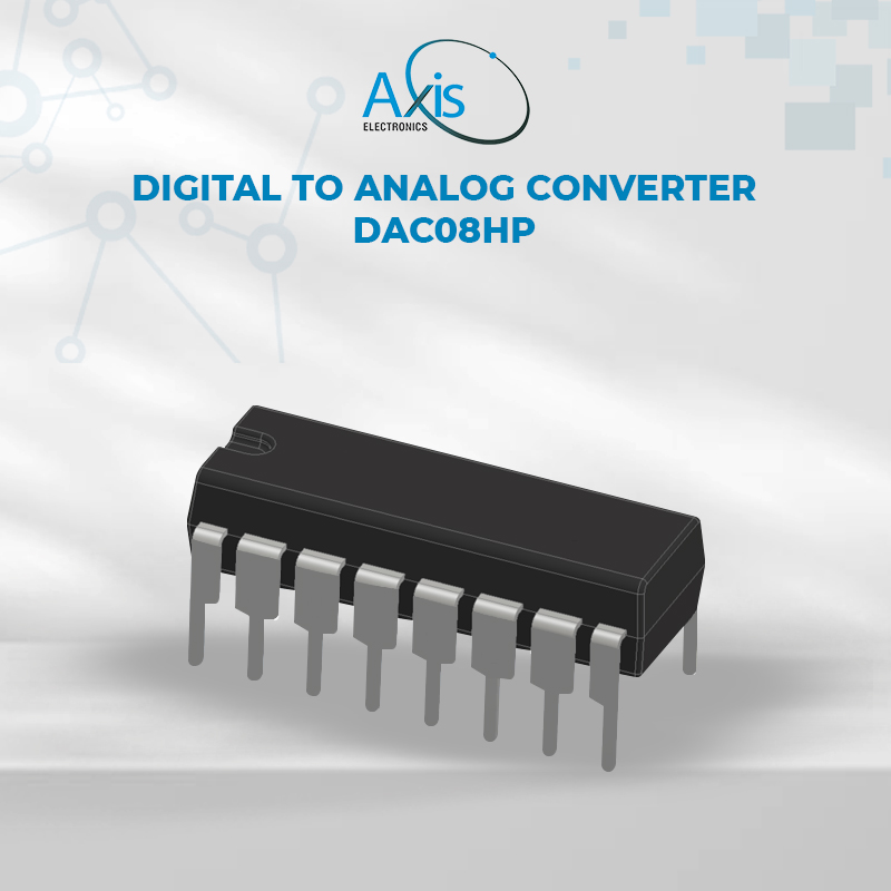 Digital to Analog Converter DAC08HP – Axis Electronics Pvt Ltd