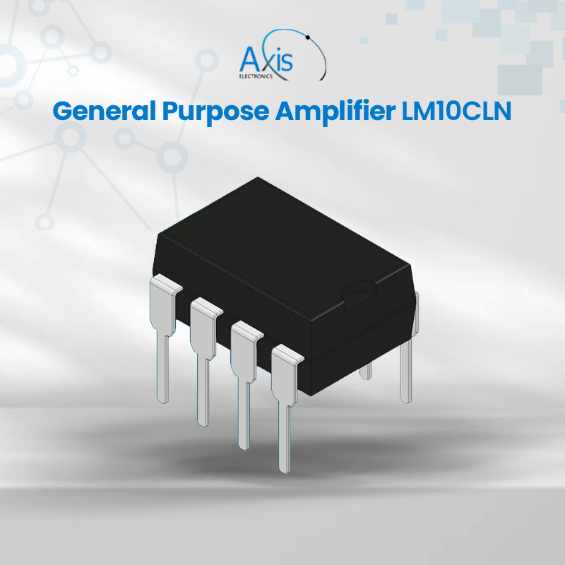 General Purpose Amplifier LM10CLN – Axis Electronics Pvt Ltd
