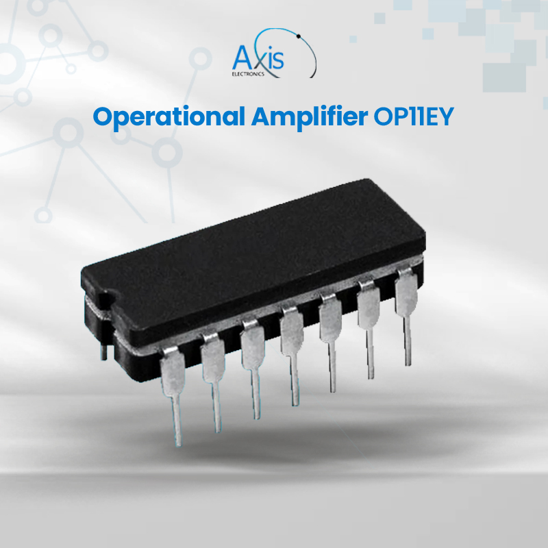 Operational Amplifier OP11EY – Axis Electronics Pvt Ltd